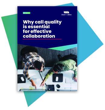 Tip Sheet: Why call quality is essential for effective collaboration ...